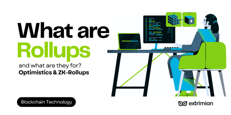 What are Rollups and what are they for? | Extrimian